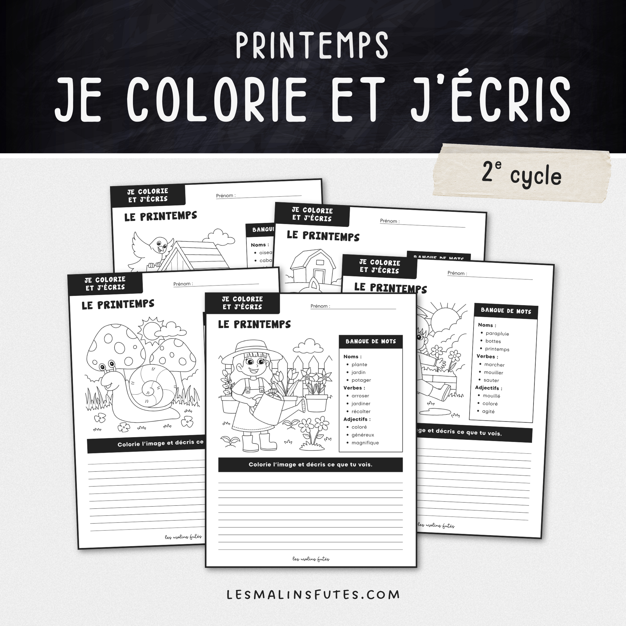 Je colorie et j'écris - le printemps - 2e cycle – Les Malins Futés