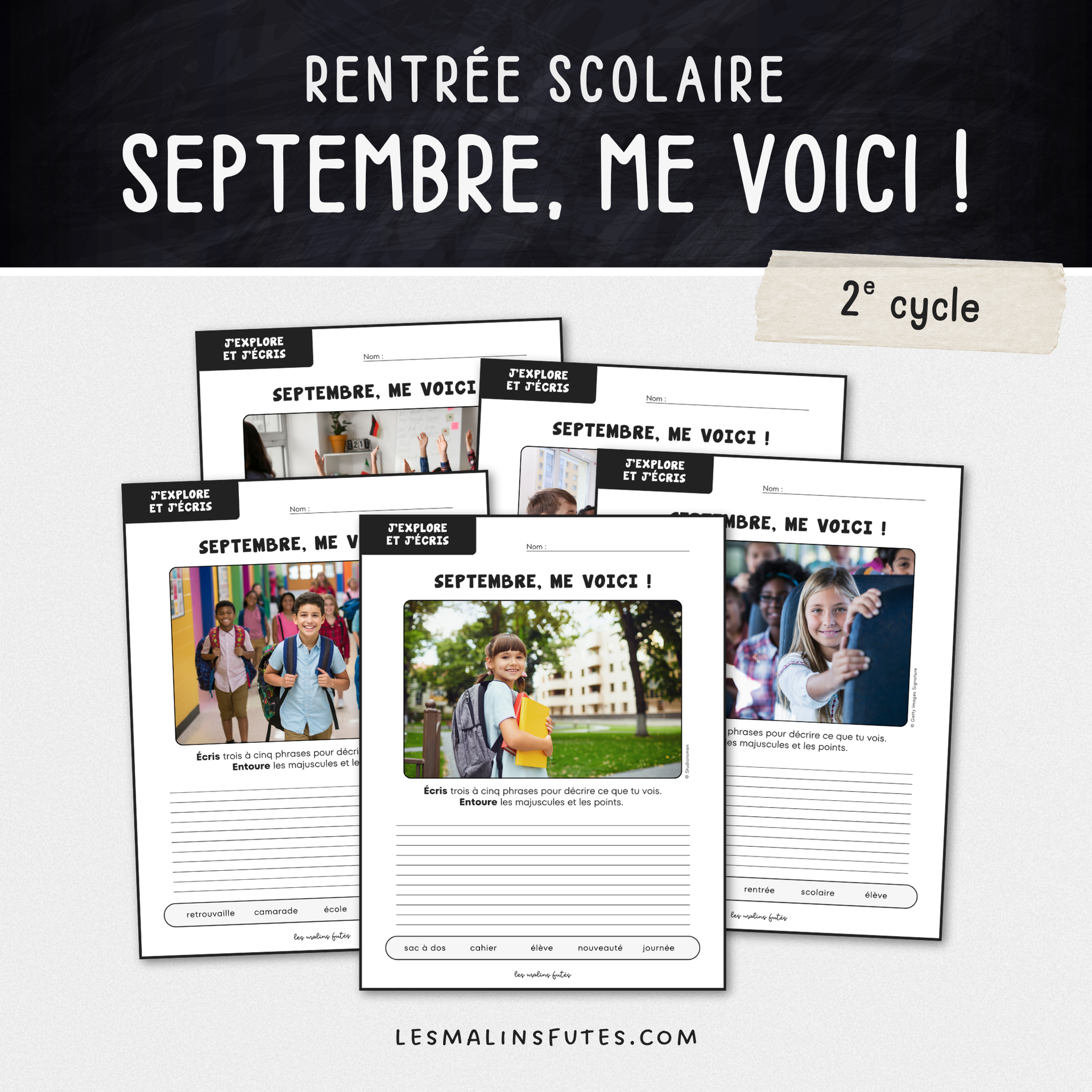 Écriture : Septembre, me voici ! - 2e cycle – Les Malins Futés