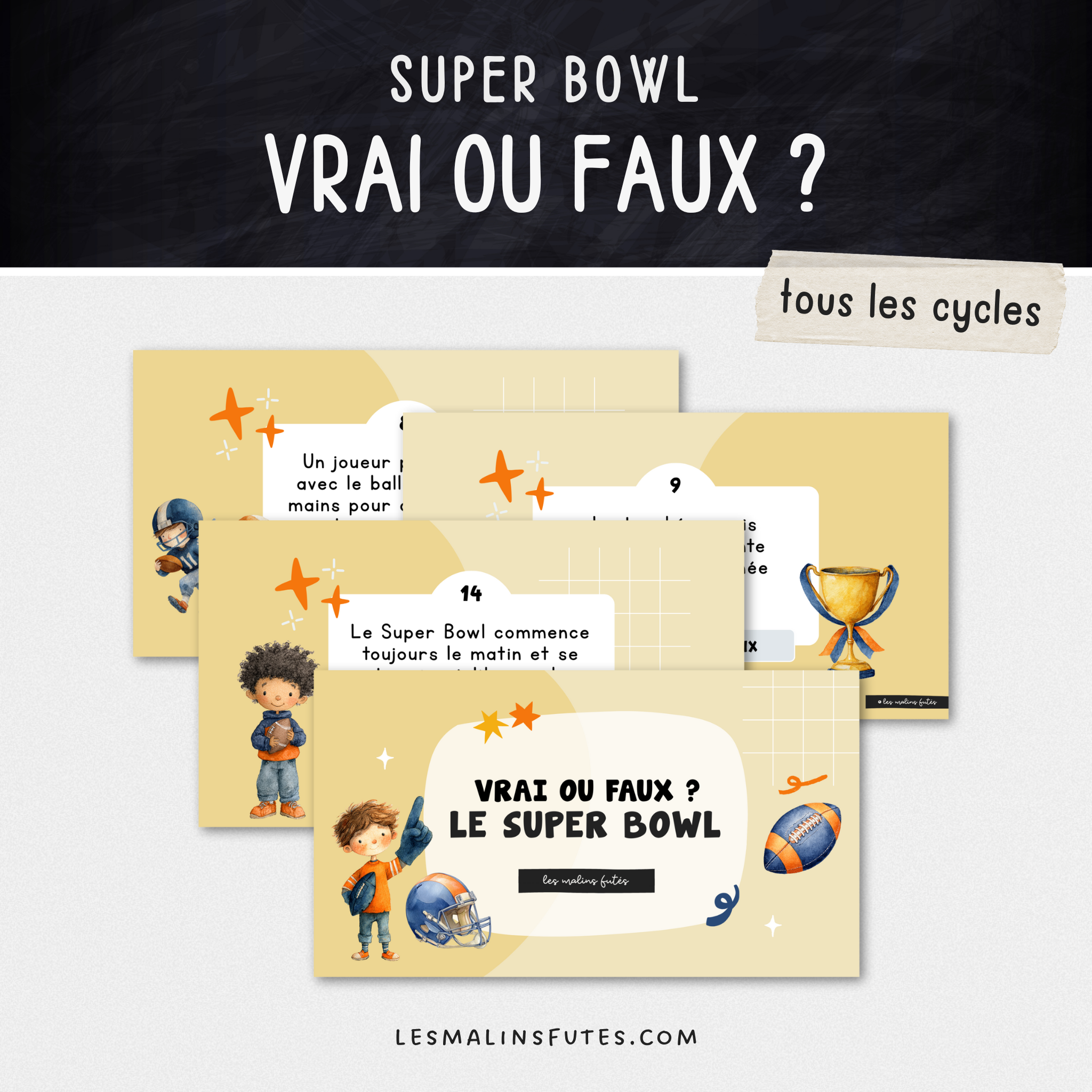 Vrai ou faux ? Le Super Bowl - pour tous – Les Malins Futés