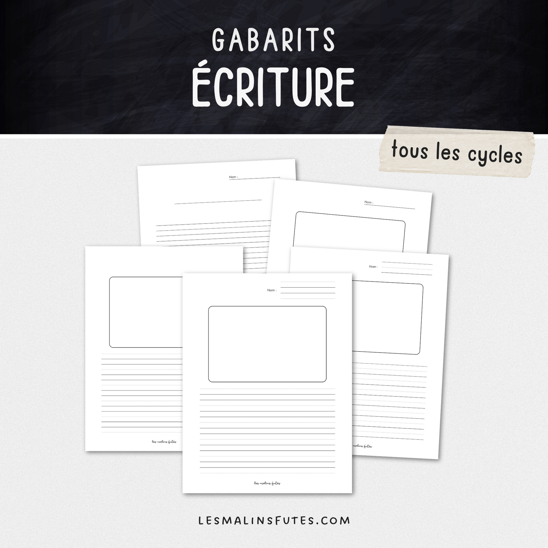 Gabarits d'écriture réutilisables – Les Malins Futés
